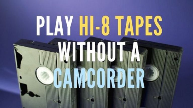 How to Play Hi-8 Tapes without a Camcorder - Free Video Workshop - Beginner's Guide to Easy Tech