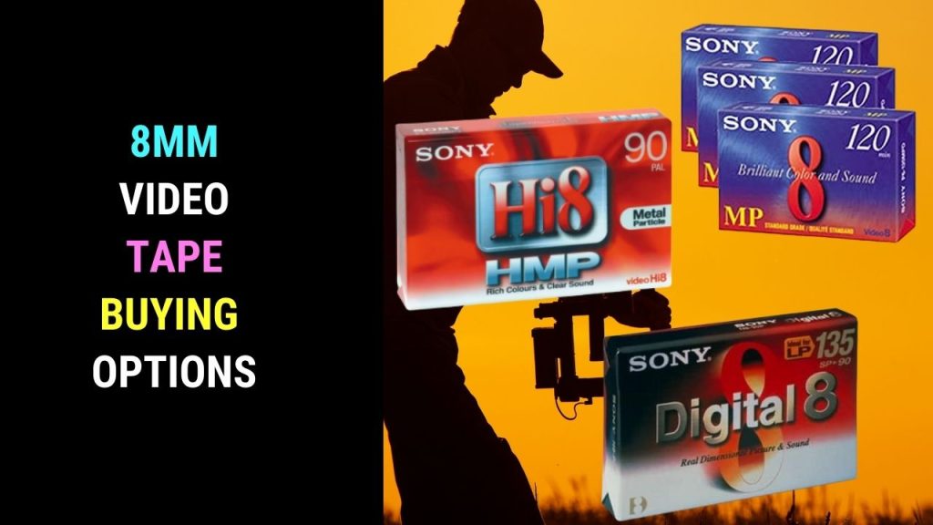 8mm Tapes for Sale: Options Available Online - Free Video Workshop - Beginner's Guide to Digital ...