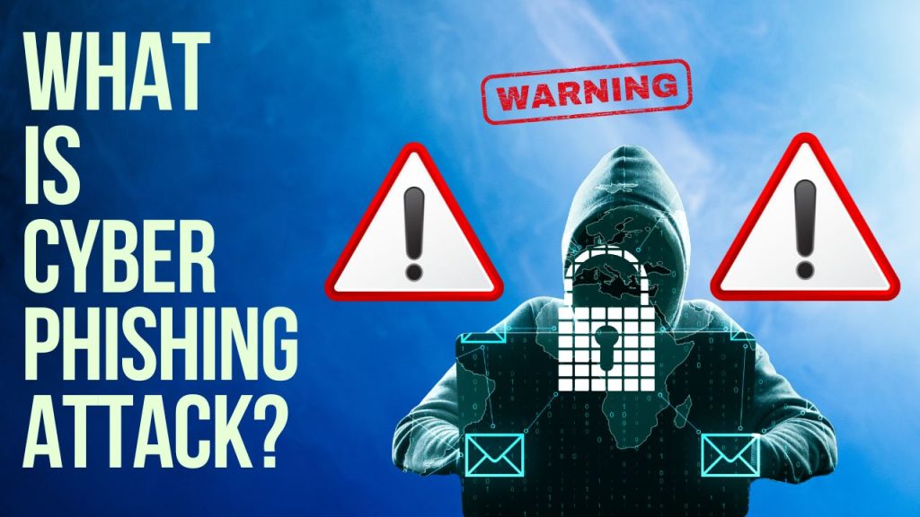 Phishing Cyber Attack Explained: What It Is and How It Works
